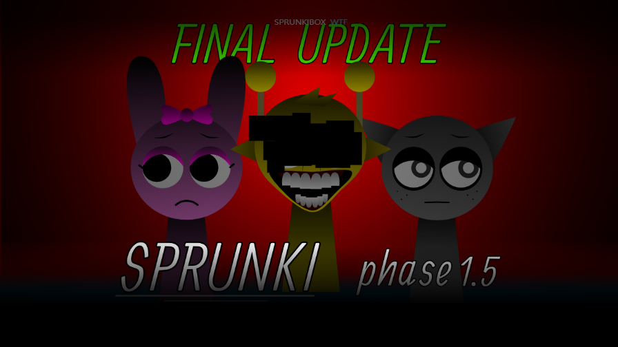 Sprunki phase 1.5 REALLY FINAL UPDATE by PUR5U3RR(@SprunkAlt) /Scratch ...